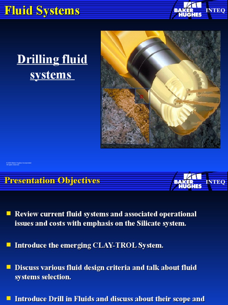 Drilling Fluid Systems: © 2004 Baker Hughes Incorporated All Rights ... Drilling Fluid Systems: © 2004 Baker Hughes Incorporated All Rights ...