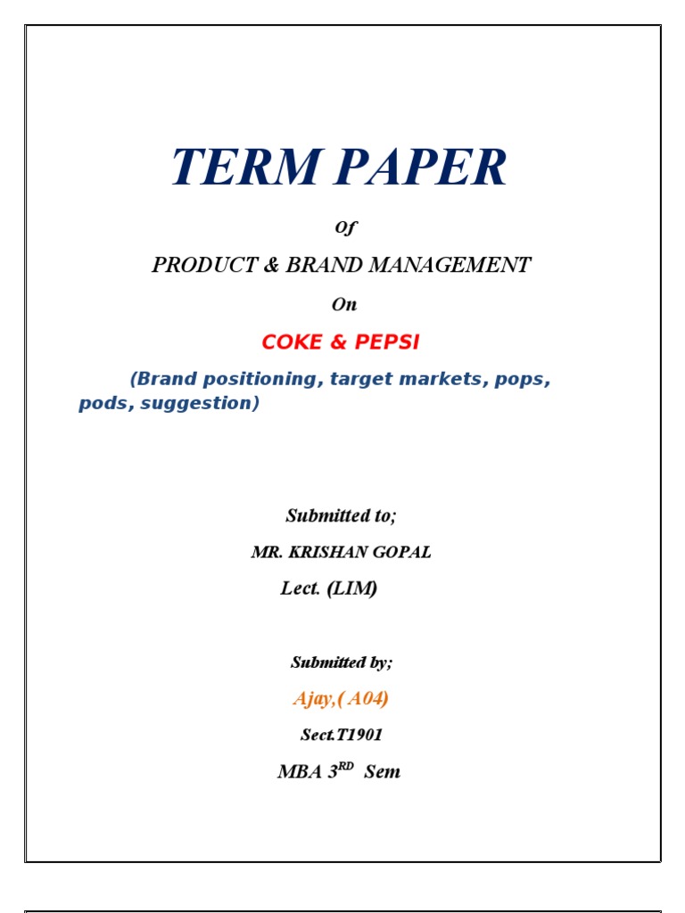 Term Paper: Product & Brand Management | PDF | Coca Cola | Pepsi Co