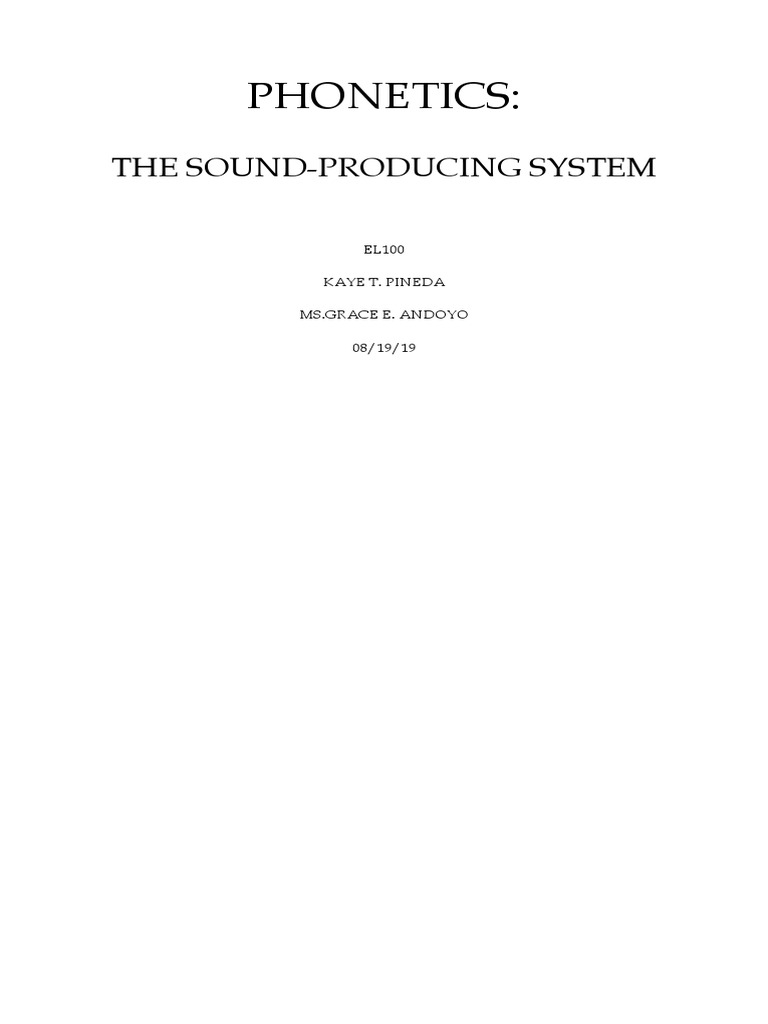 Phonetics:: The Sound-Producing System | PDF | Larynx | Human Throat