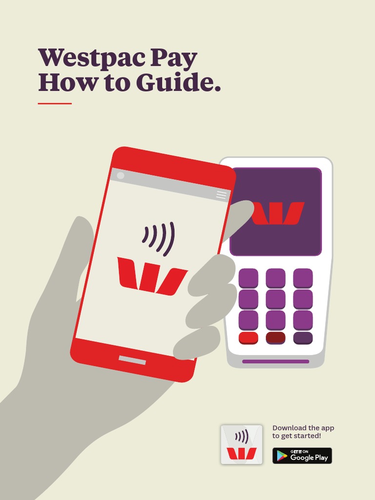 Westpac Pay How To Guide.: Download The App To Get Started! | Download ...
