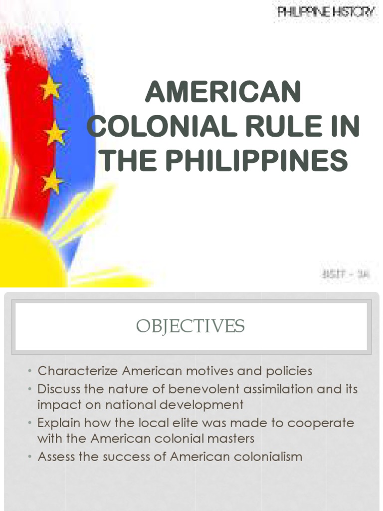AMERICAN COLONIAL RULE IN THE PHILIPPINES | PDF | Philippines | The ...