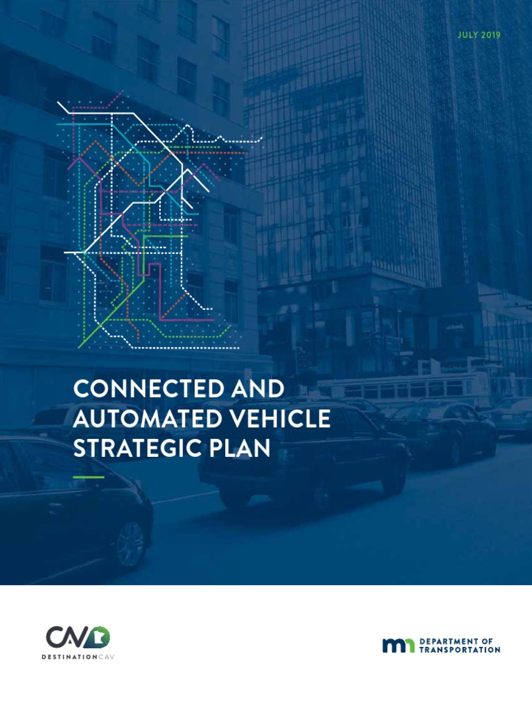 MnDOT Connected and Automated Vehicle Strategic Plan 2019 | PDF ...