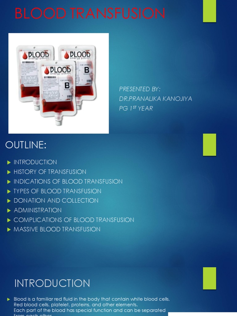 BLOOD TRANSFUSION PPT.pptx | Blood Transfusion | Blood Donation
