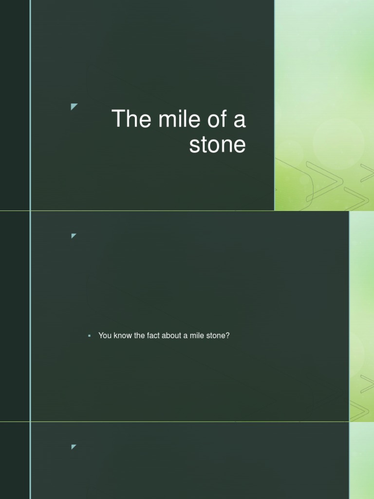 The Mile of A Stone | PDF