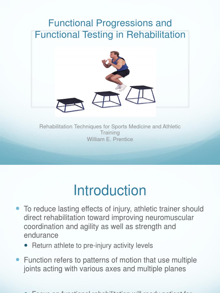 Functional Progressions and Functional Testing in Rehabilitation | PDF ...