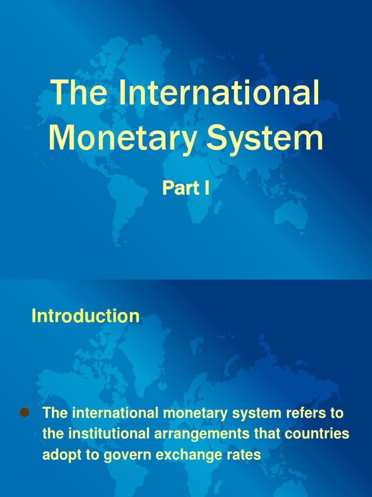 International Monetary System Part I | PDF | Politics | Social Science