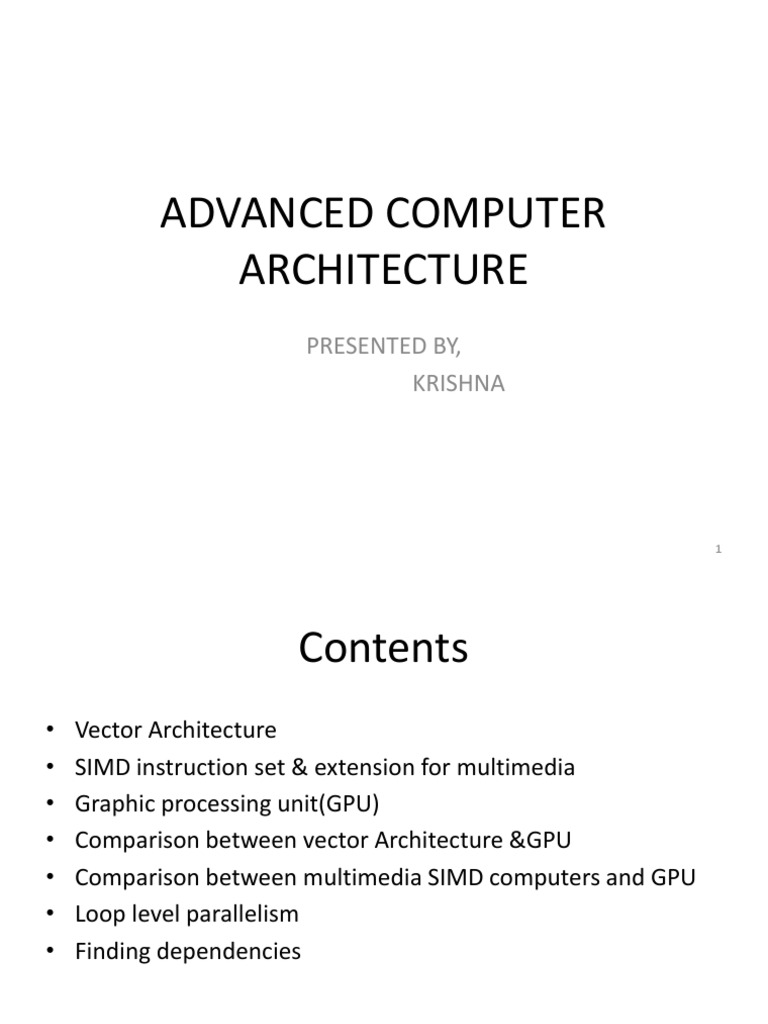 Advanced Computer Architecture: Presented By, Krishna | PDF | Parallel Computing | Graphics ...