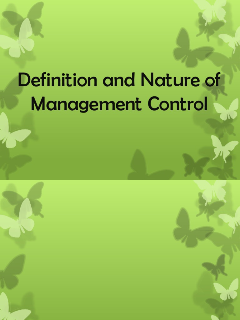 Definition and Nature of Management Control | PDF | Career & Growth ...