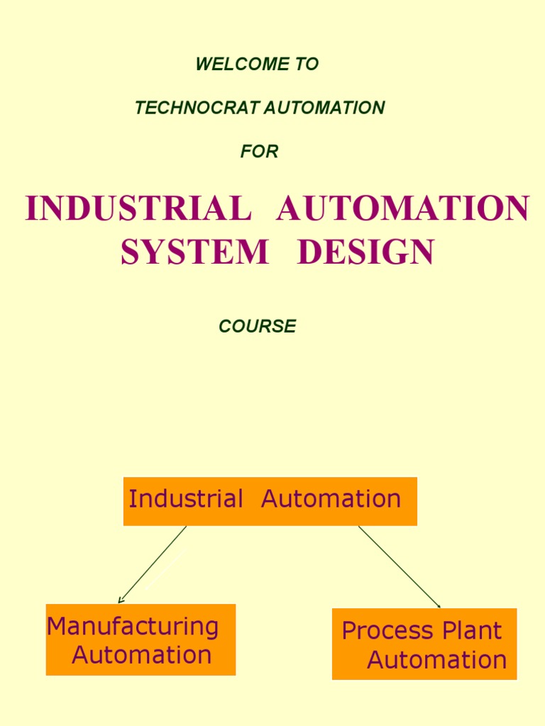 Industrial Automation System Design: Welcome To Technocrat Automation FOR | PDF | Process ...