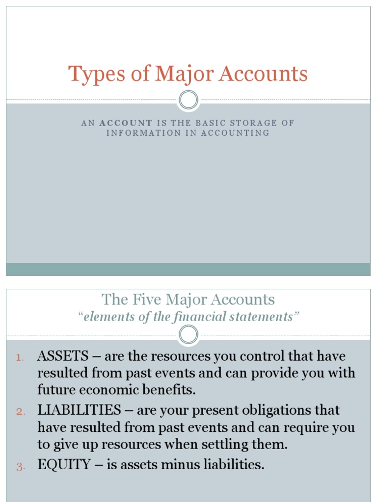 Types of Major Accounts: An Account Is The Basic Storage of Information ...