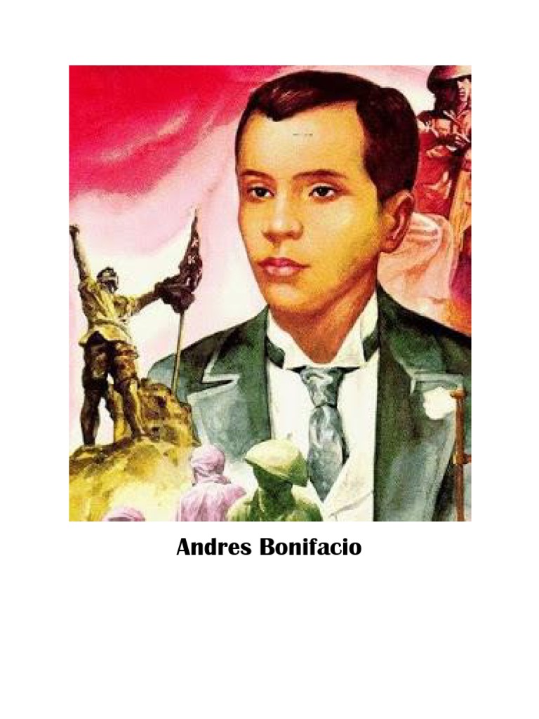 The Founding Father of the Philippine Revolution: Andres Bonifacio and ...