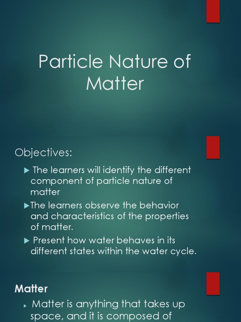 Particle Nature of Matter | PDF | Matter | Mixture