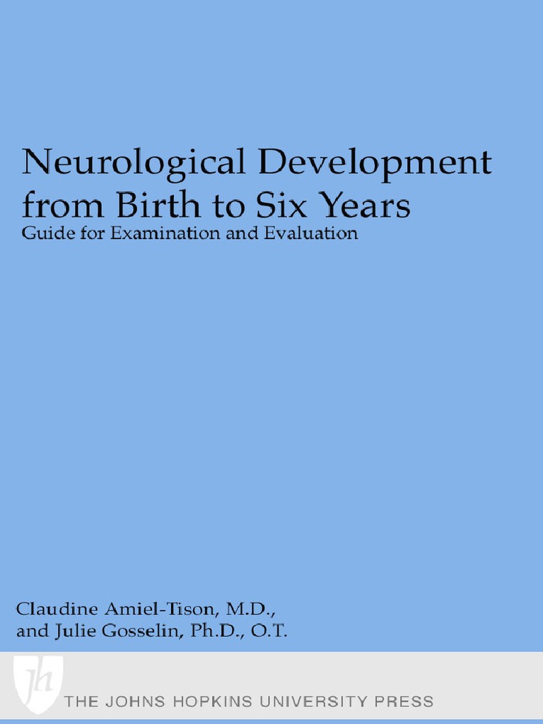 Neurological Development From Birth To Six Years | PDF | Skull ...