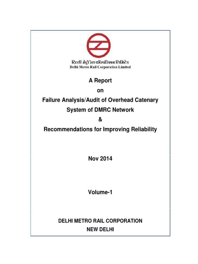 Failure Analysis Audit of Overhead Catenary System of DMRC Network ...