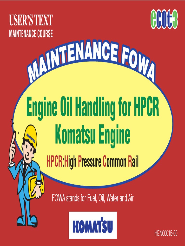Guidelines for Proper Engine Oil Handling on Komatsu HPCR Engines | PDF ...