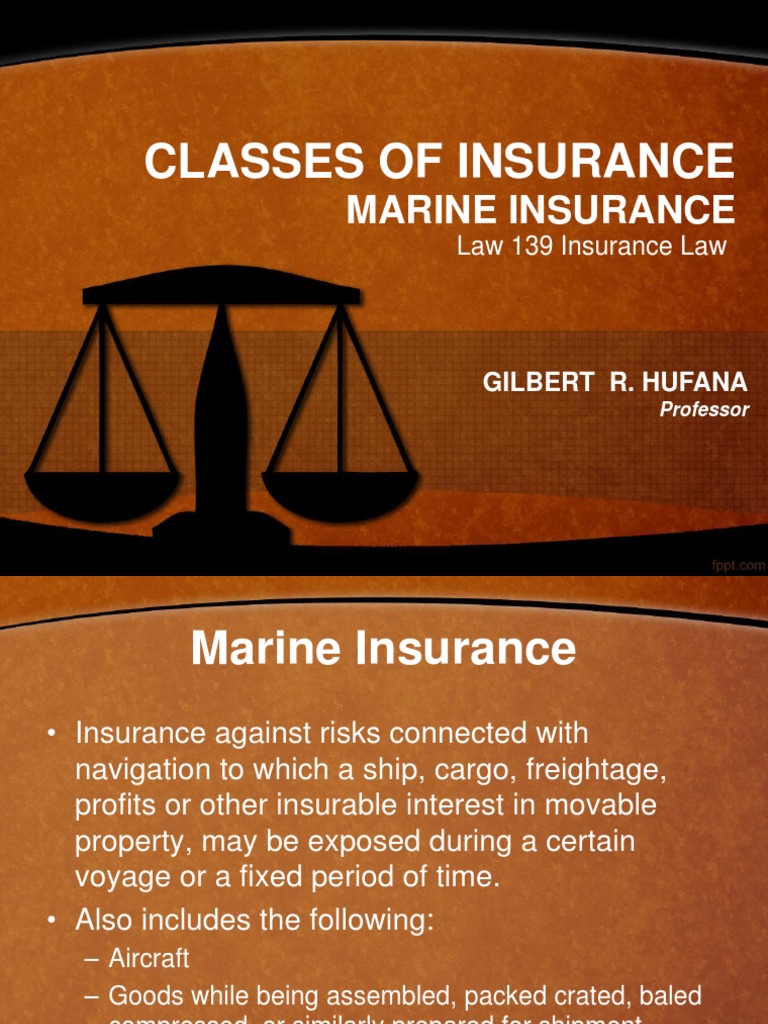CLASSES OF INSURANCE: MARINE INSURANCE | PDF | Loans | Insurance
