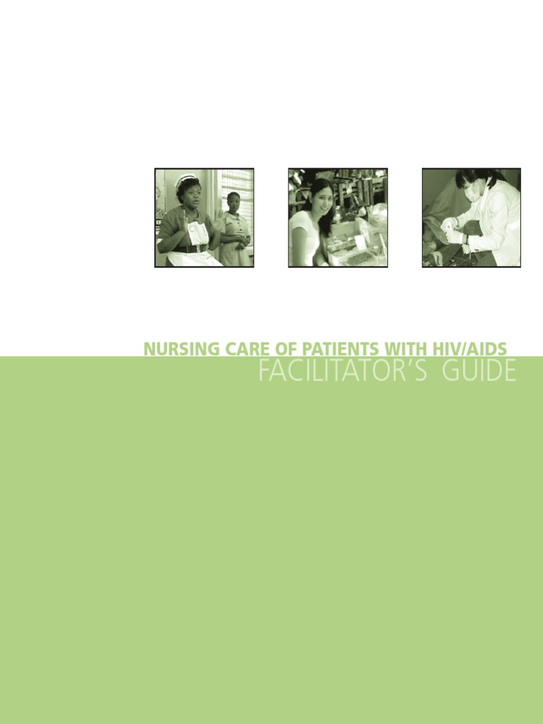 Nursing Care of Patients With HIV AIDS Facilitator Guide | PDF ...