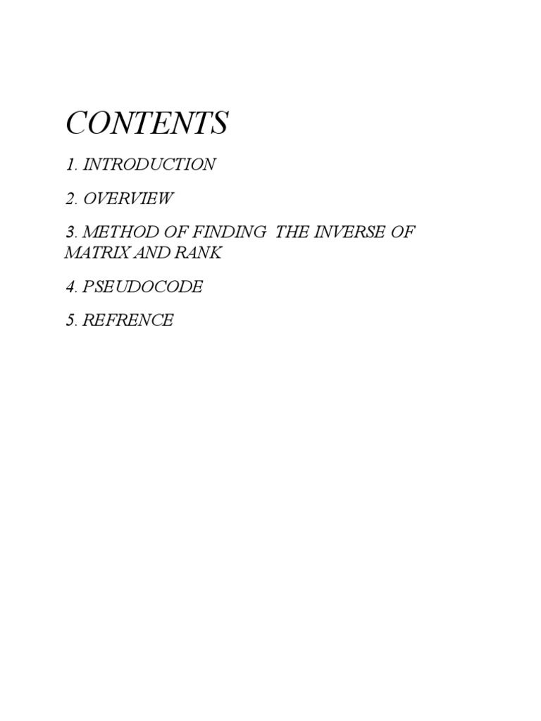 Overview 3. Method of Finding The Inverse of Matrix and Rank 4. Pseudocode 5. Refrence ...