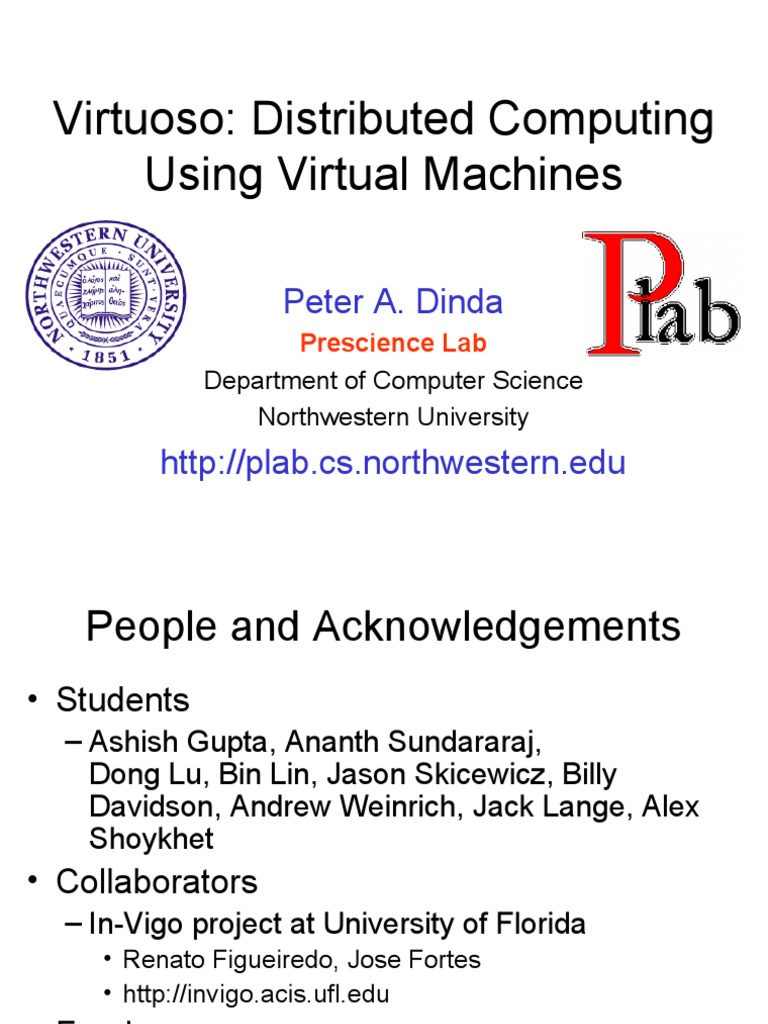 Virtuoso: Distributed Computing Using Virtual Machines: Peter A. Dinda ...