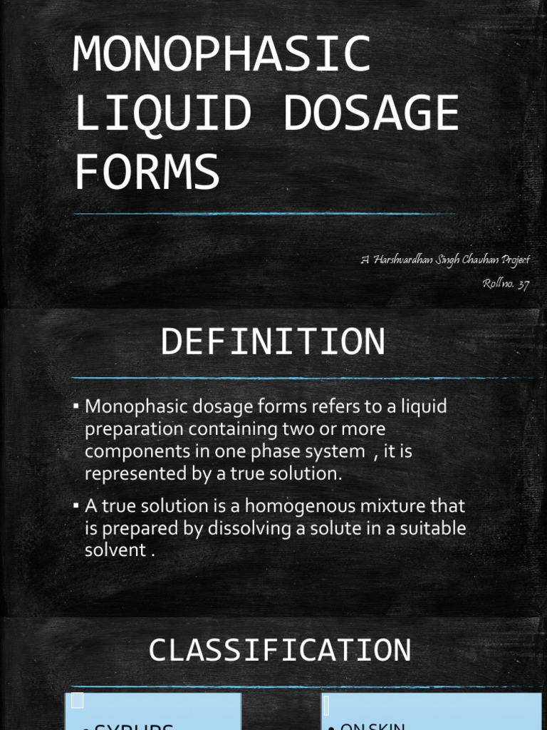 Monophasic Liquid Dosage Forms | PDF | Solution | Dose (Biochemistry)