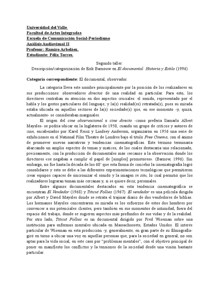 Descripción/categorización de Erik Barnouw en El documental: Historia y Estilo (1996): El ...