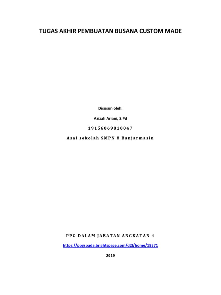 Tugas Akhir Pembuatan Busana Custom Made - Azizah Ariani, S.PD | PDF | Gaya Hidup