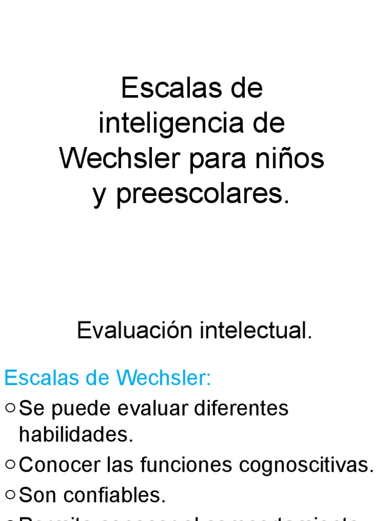 Escalas Wechsler Generalidades | PDF | Escala de inteligencia para adultos de Wechsler ...