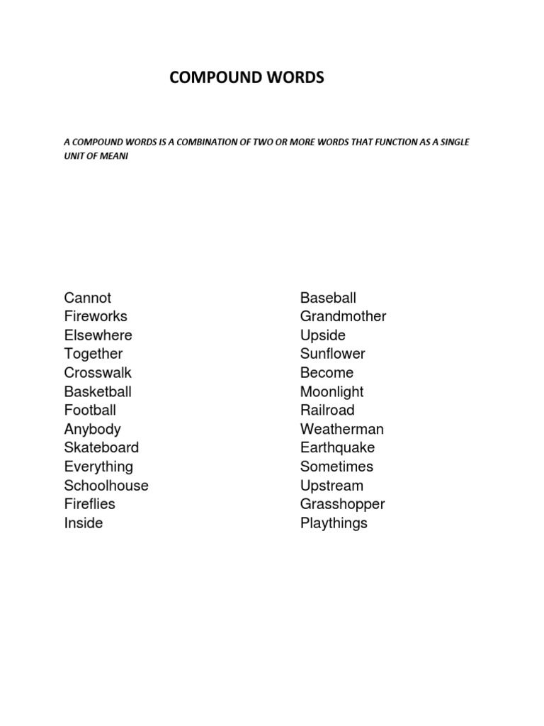 Compound Words: A Compound Words Is A Combination of Two or More Words ...