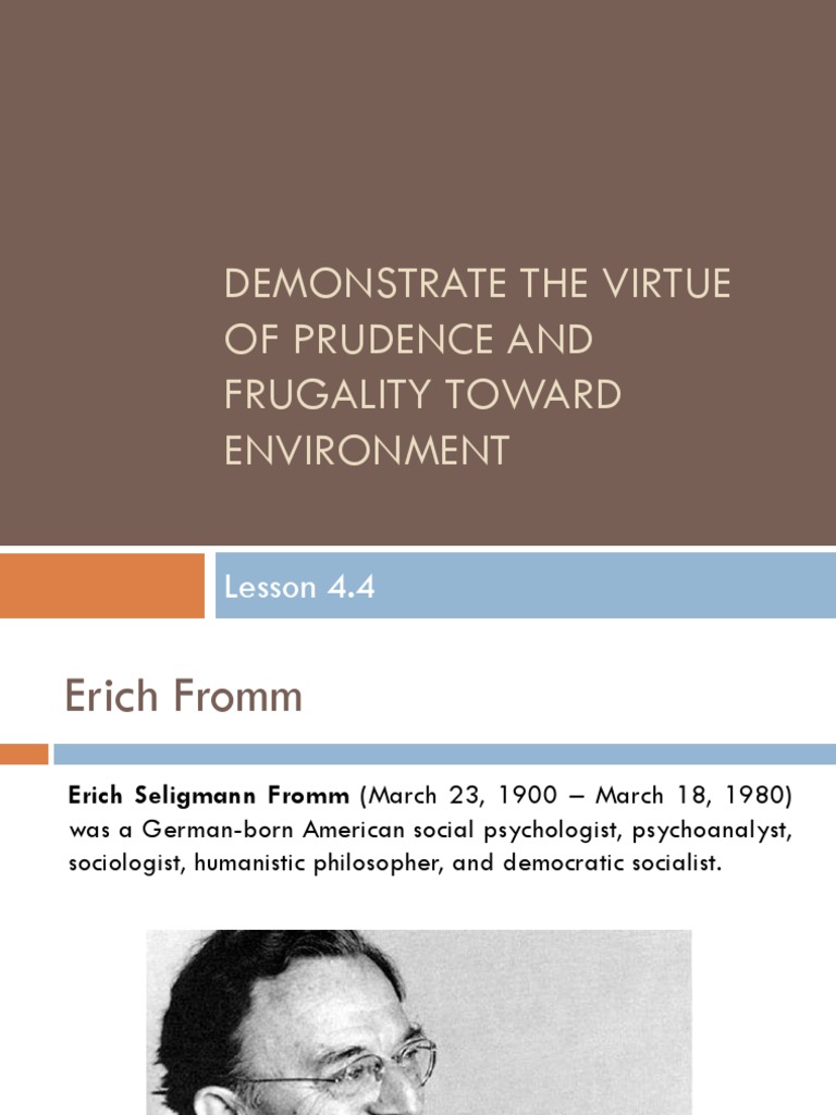Demonstrate The Virtue of Prudence and Frugality Toward Environment | PDF | Philosophical ...