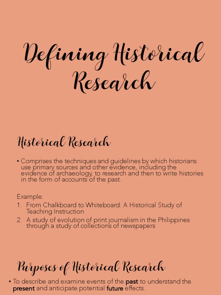 Defining Historical Research: A Study of Methodology and Techniques ...