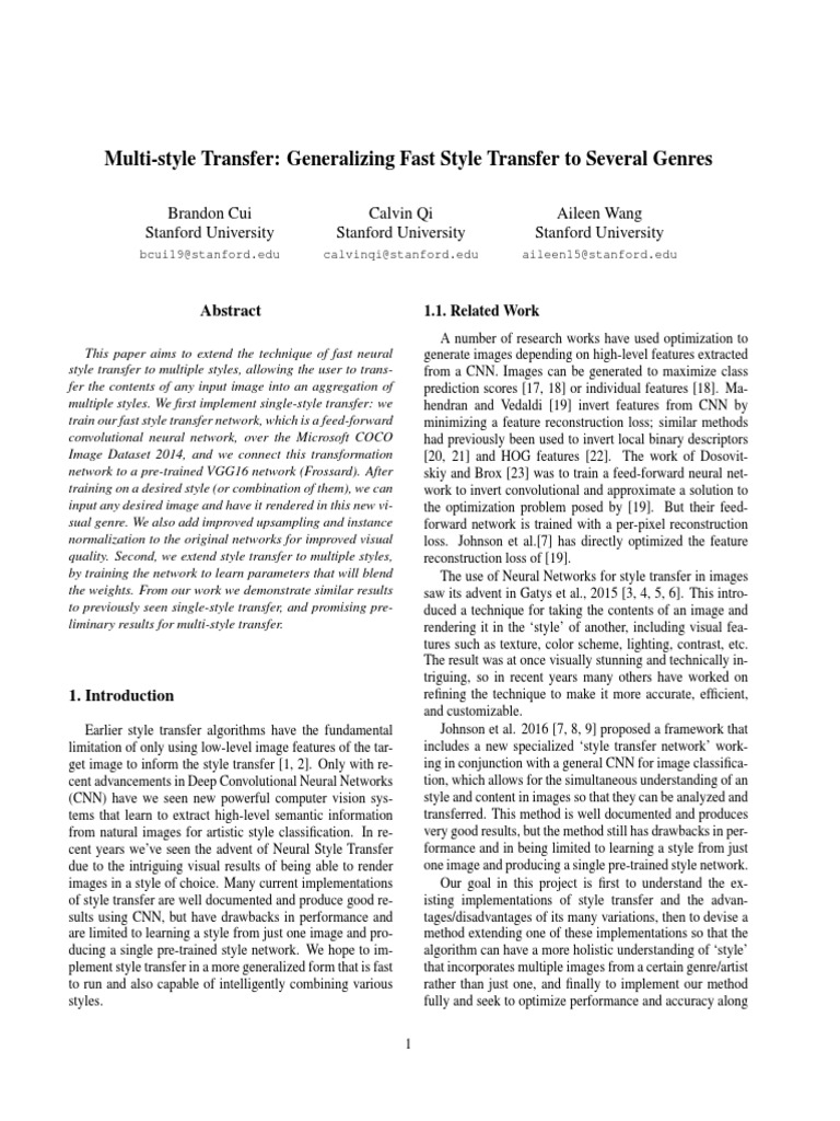 Multi-Style Transfer: Generalizing Fast Style Transfer To Several ...