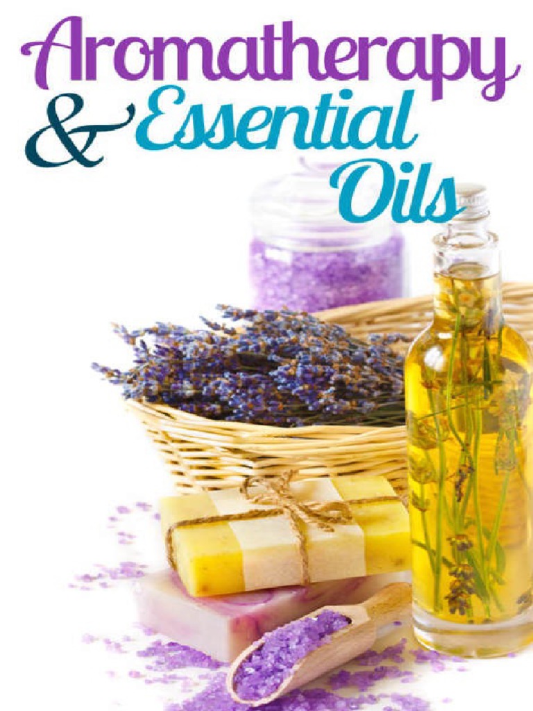 Aromatherapy and Essential Oils - Brian Night PDF | PDF | Essential Oil ...