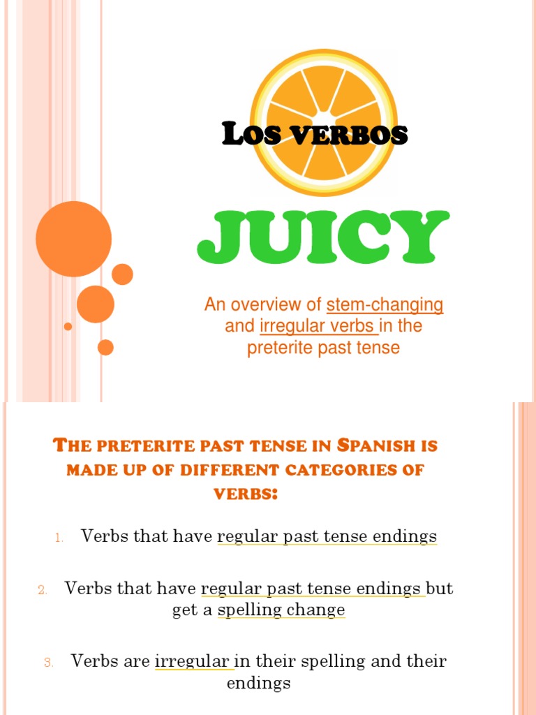 JUICY Preterite Verbs | PDF