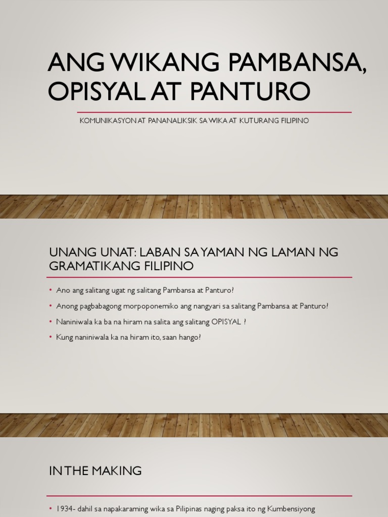 Ang Wikang Pambansa, Opisyal at Panturo.pptx