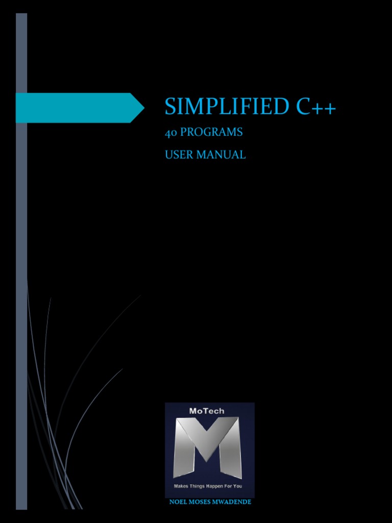 Simplified C++ 40 Programs User Manual | PDF | Computer File | Source Code