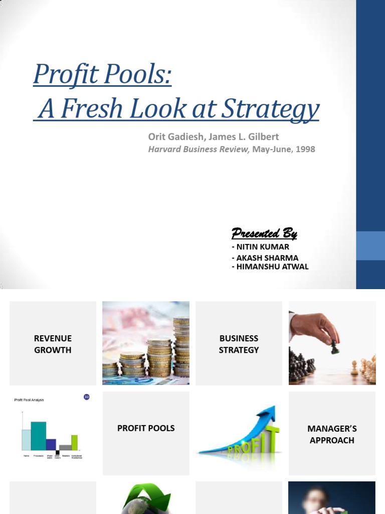 Profit Pools: A Fresh Look at Strategy: Presented by | PDF | Strategic ...