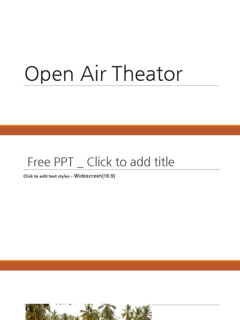 Open Air Theator: Insert The Title of Your Presentation Here | PDF
