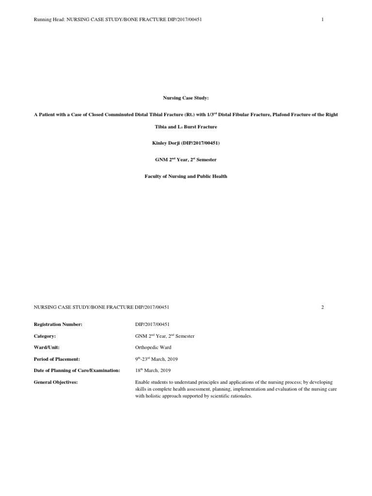 Running Head: NURSING CASE STUDY/BONE FRACTURE DIP/2017/00451 1 | PDF | Clinical Medicine | Medicine