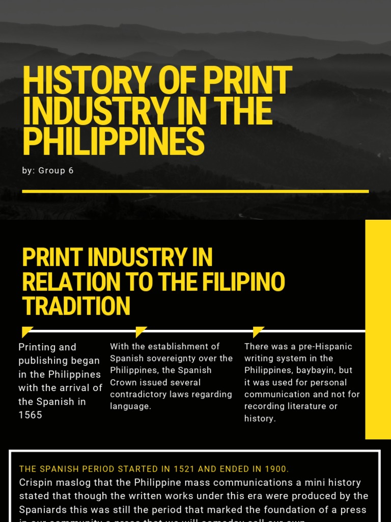 History of Print Industry in The Philippines: By: Group 6 | PDF ...