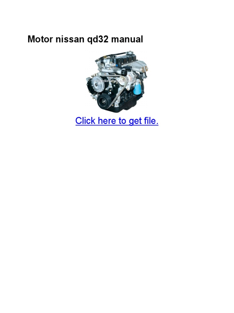 Motor Nissan Qd32 Manual | Nissan | Wheeled Vehicles