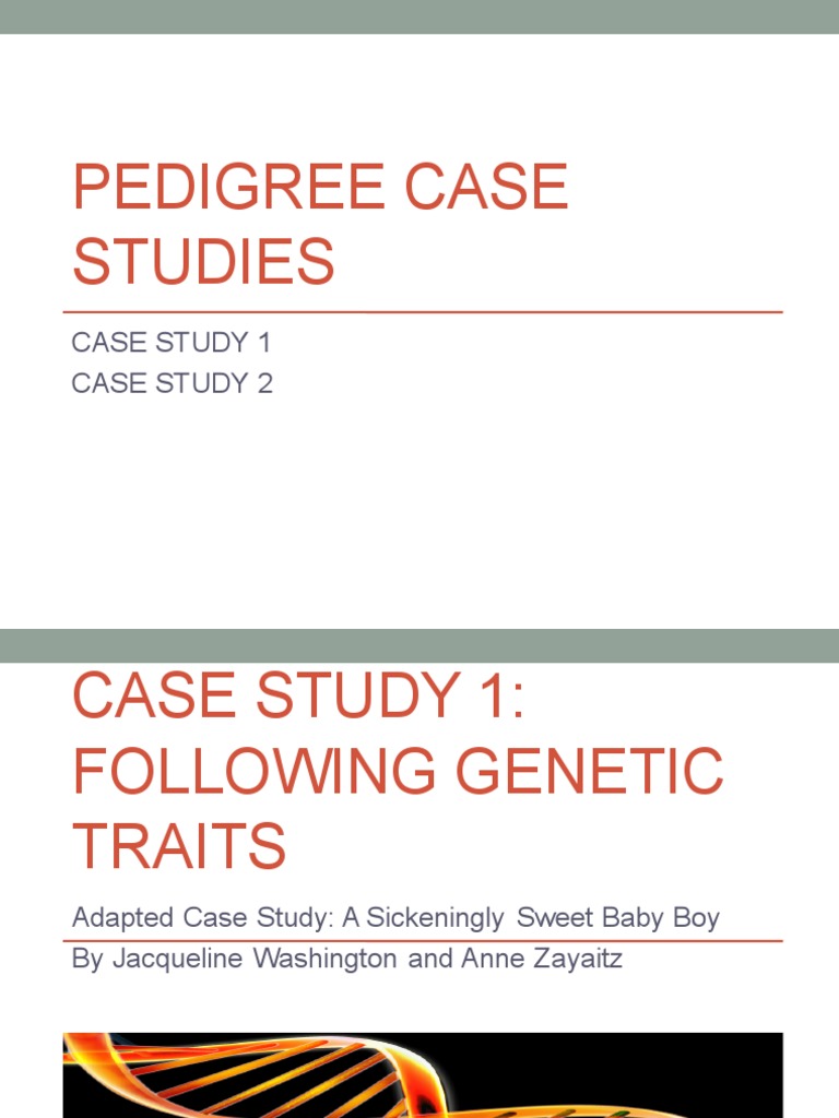 Pedigree Case Studies | PDF | Genetic Disorder | Genetics