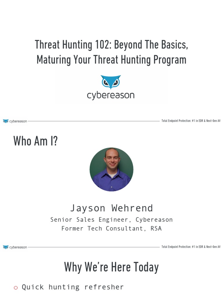 Threat Hunting 102: Beyond The Basics, Maturing Your Threat Hunting ... Threat Hunting 102: Beyond The Basics, Maturing Your Threat Hunting ...