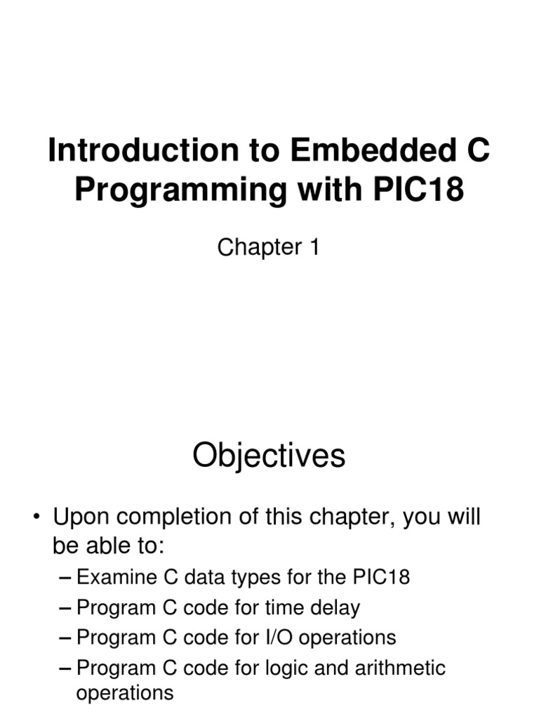 Embedded C With Pic18 | PDF | C (Programming Language) | Electronic Design