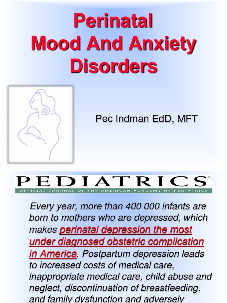 Perinatal Mood and Anxiety Disorders: Pec Indman Edd, MFT | PDF | Major ...