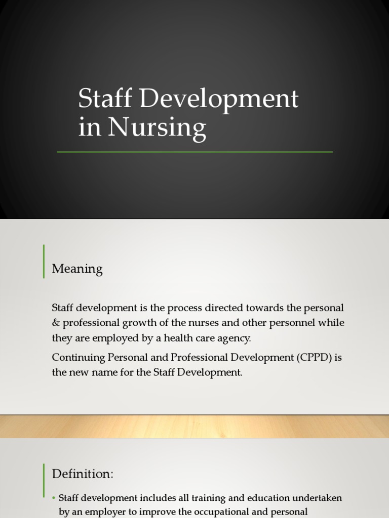 Staff Development in Nursing | PDF | Needs Assessment | Swot Analysis