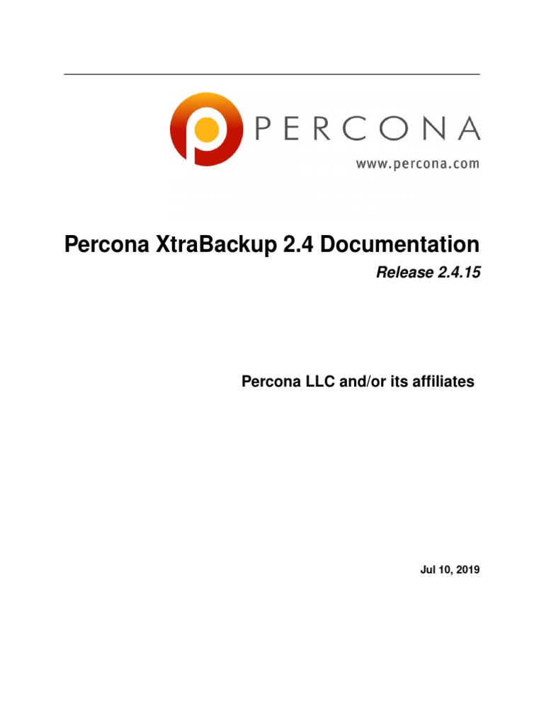 Percona XtraBackup 2.4 Documentation | PDF | My Sql | Backup
