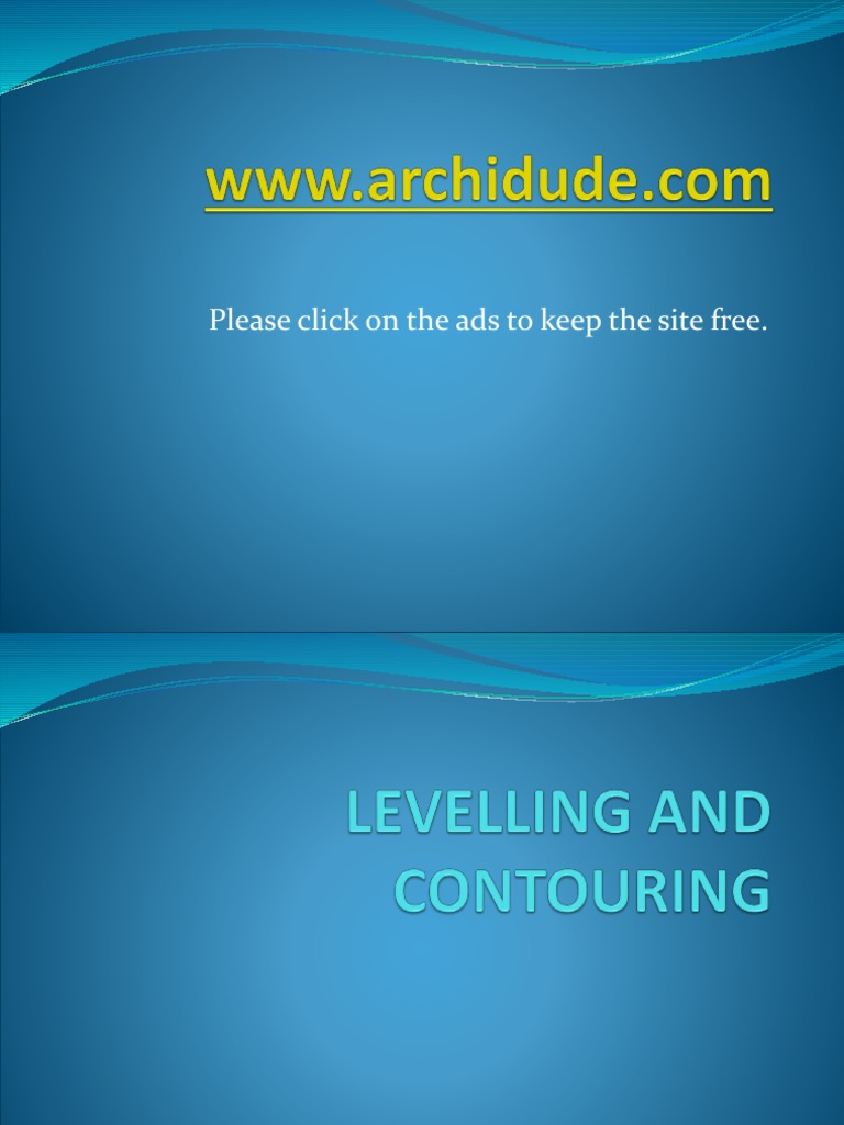 Levelling and Contouring | PDF | Surveying | Geodesy