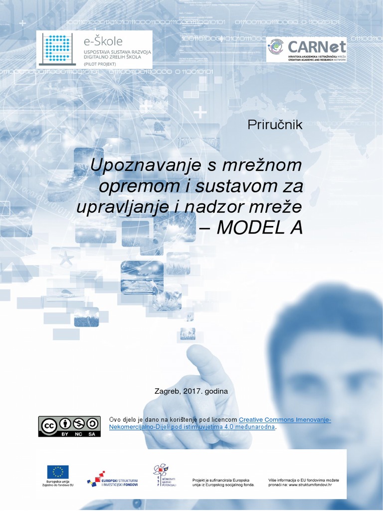 Prirucnik - Upoznavanje S Mreznom Opremom I Sustavom Za Upravljanje I Nadzor Mreze - MODEL A PDF ...