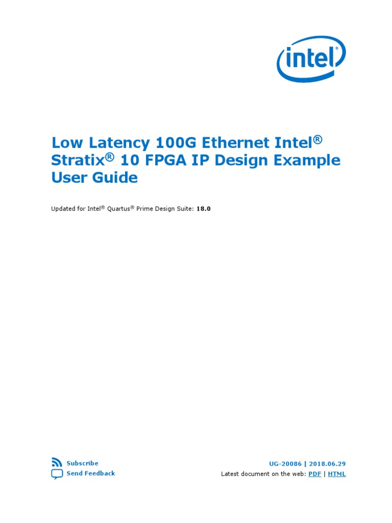 Low Latency 100G Ethernet Intel Stratix 10 FPGA IP Design Example User Guide | PDF | Field ...