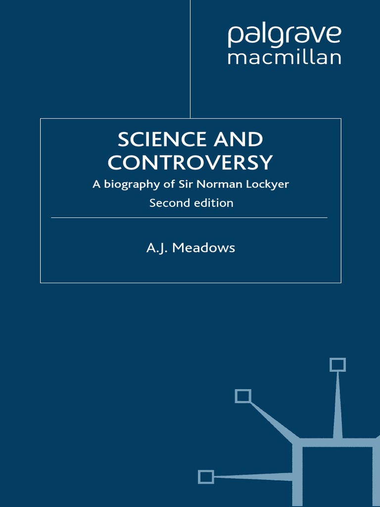 A. J. Meadows - Science and Controversy | PDF | Physician | Wikipedia